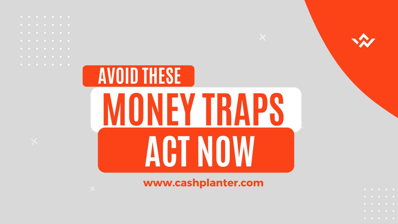 💰 Don't Let These Money Traps Ruin Your Finances! Act Now! () | 🌱💰 Cash ...